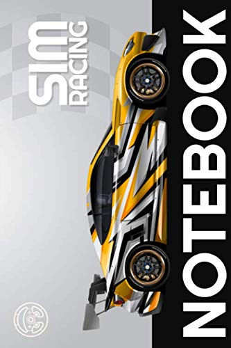 SIM RACING NOTEBOOK: Racing Simulator Games Journal - Lined & Dot-Grid ...
