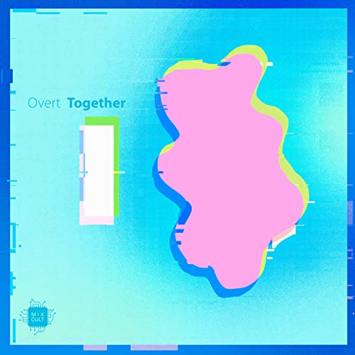 Écouter Together par Overt sur Amazon Music Unlimited