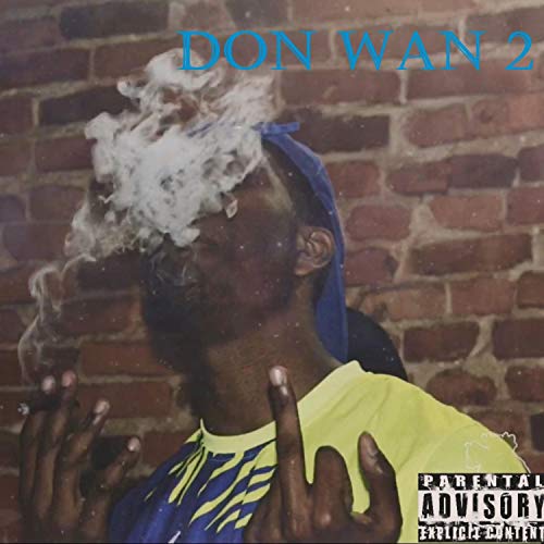 Amazon.co.jp: Don Wan 2 [Explicit] : Taliban Wan: デジタルミュージック