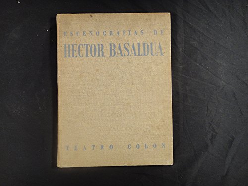 Escenografias de Hector Bsaldua: H. Basaldua: Amazon.com: Books