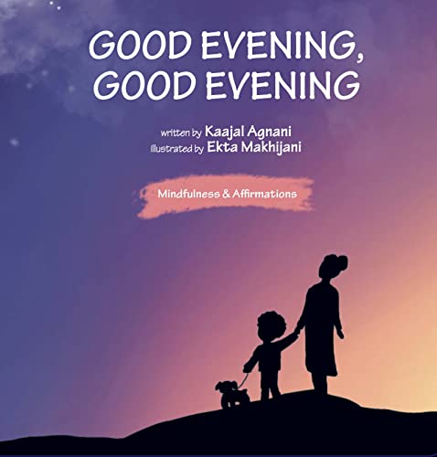 Good Evening, Good Evening: Mindfulness & Affirmations for Babies ...