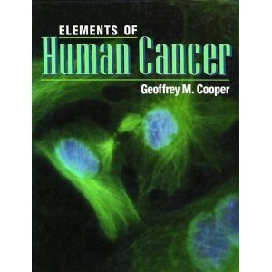 Elements of Human Cancer : Cooper, Geoffrey M.: Amazon.de: Bücher