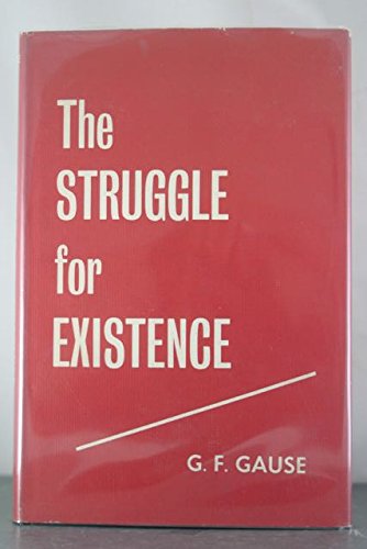 Struggle for Existence: Gause, G.F.: 9780028452005: Amazon.com: Books