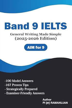 Band 9 IELTS General Writing Made Simple (2025-2026 Edition): Model ...