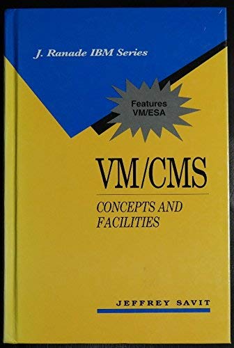 Vm/Cms: Concepts and Facilities: Savit, Jeffrey B.: 9780070549777 ...