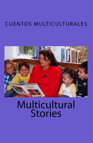 Multicultural Stories: Cuentos Multiculturales: Baker, Georgette ...