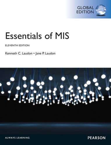 Essentials of MIS, Global Edition : Laudon, Jane P., Laudon, Kenneth C ...