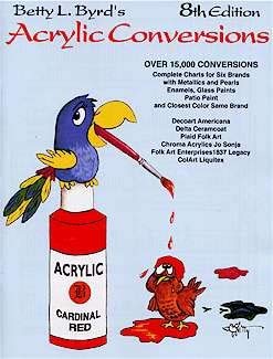 Betty Byrd's Acrylic Conversions 8th Edition 2004: Betty L. Byrd: Books ...