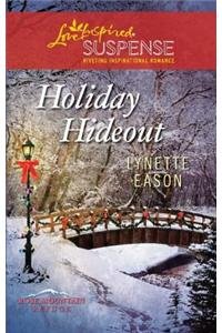 Holiday Hideout: Lynette Eason: 9780373444700: Amazon.com: Books