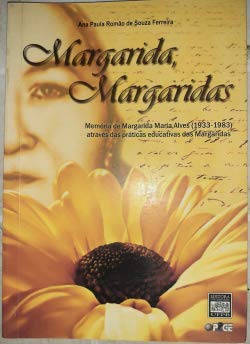 Amazon.com: Margarida, margaridas : memória de Margarida Maria Alves ...