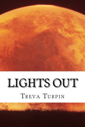 Amazon.com: Lights Out: 9781494224967: Turpin, Treva: Books