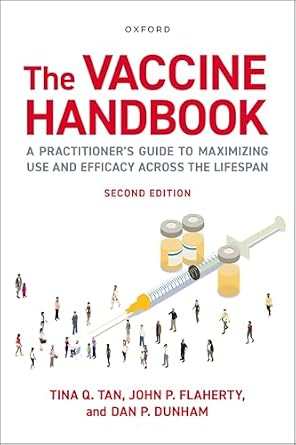 The Vaccine Handbook: A Practitioner's Guide to Maximizing Use and ...