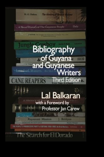 Bibliography of Guyana and Guyanese Writers: Balkaran, Lal ...