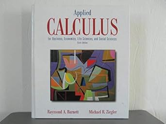 Applied Calculus for Business, Economics, Life Sciences, and Social ...