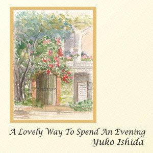 Amazon.co.jp: A Lovely Way To Spend an Evening: ミュージック