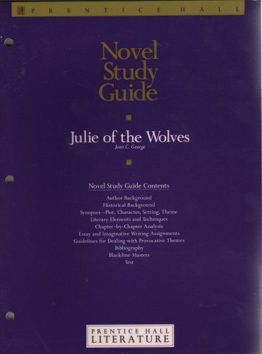Julie of the Wolves. Novel Study Guide Contents: Author & HIstorical ...