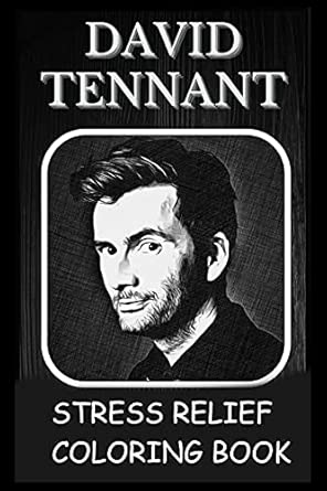 Stress Relief Coloring Book: Colouring David Tennant : Franklin ...