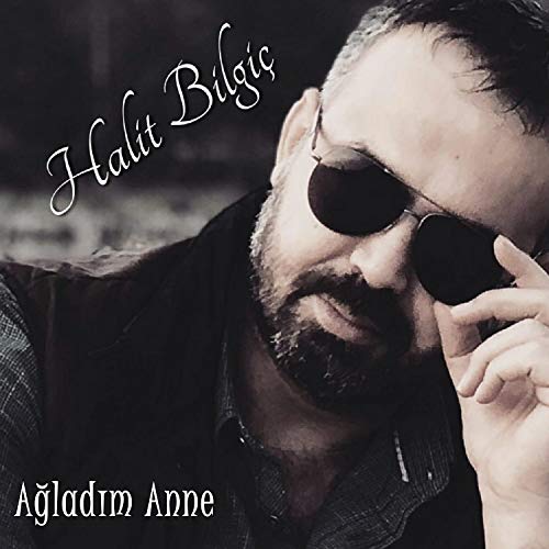 Amazon.com: Ağladım Anne : Halit Bilgiç: Digital Music