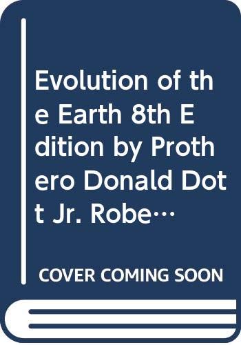 Evolution of the Earth by Donald Prothero (2009-09-28): Prothero ...