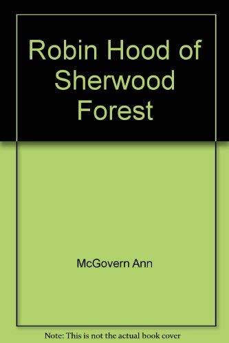 Robin Hood of Sherwood Forest: McGovern, Ann: 9780590436151: Amazon.com ...