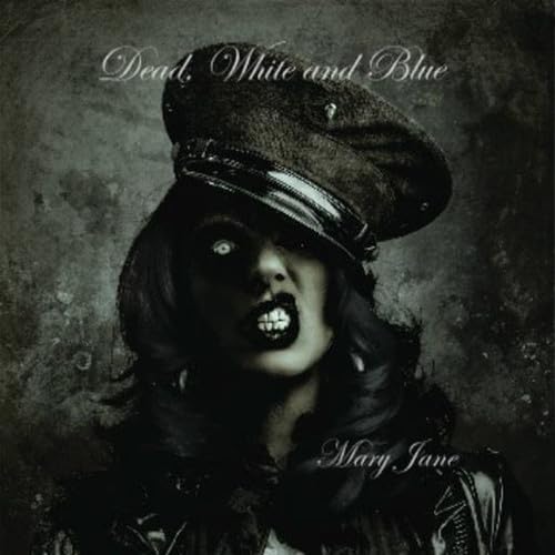 Mary Jane: Dead, White and Blue, Russell Workman, Russell Workman, Rich ...