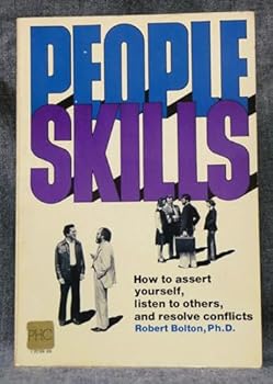 People Skills: How to Assert Yourself,... book by Robert Bolton