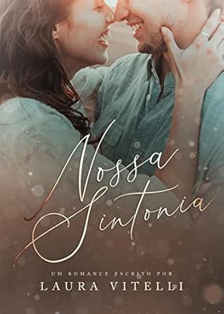 Nossa Sintonia eBook : Vitelli, Laura: Amazon.com.br: Loja Kindle