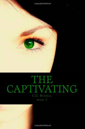 The Captivating: Book 2: unknown author: 9781478214588: Amazon.com: Books