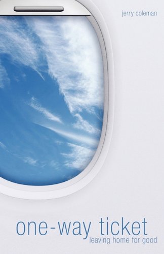 One-Way Ticket: Coleman, Jerry: 9780615466606: Amazon.com: Books