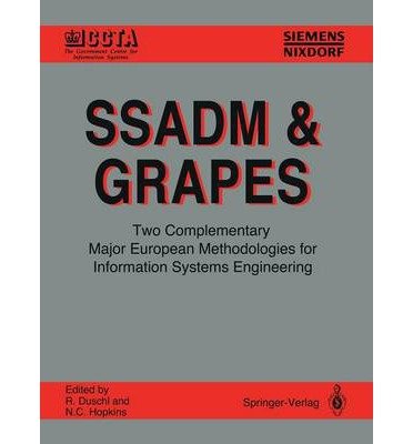 [(SSADM and GRAPES: Two Complementary Major European Methodologies for ...