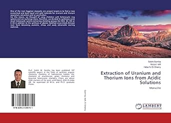 Extraction of Uranium and Thorium Ions from Acidic Solutions : Heba N. El-Shemy, Heba N. El ...