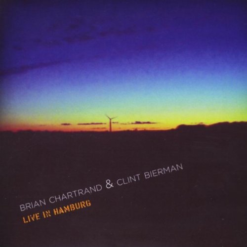 Play Live in Hamburg by Brian Chartrand & Clint Bierman on Amazon Music