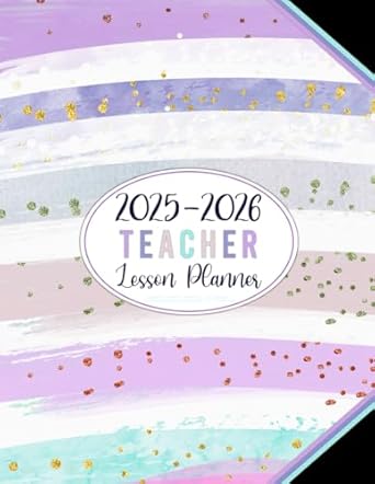 Teacher Lesson Planner 2025-2026: Academic Year Monthly and Weekly ...