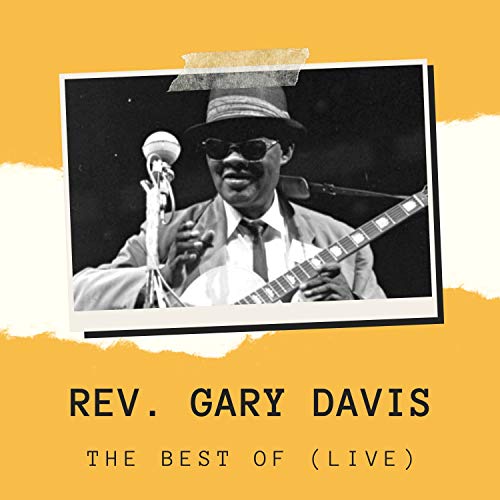 Rev. Gary Davis - The Best of (Live) by Rev. Gary Davis on Amazon Music ...