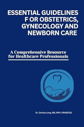 Amazon.com: Essential Guidelines for Obstetrics, Gynecology, and ...