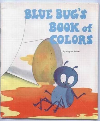 Blue Bug's Book of Colors: Poulet, Virginia: 9780516434421: Amazon.com ...