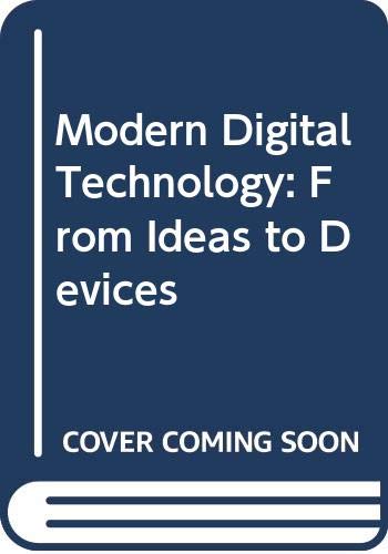 Modern Digital Technology: From Ideas to Devices: Klinger, Allen ...