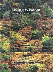 Living Wisdom - Vedanta in a World Community: Pravrajika Vrajaprana ...