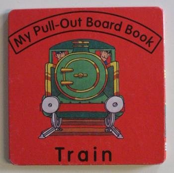 Train (My Pull Out Board Books): Andrew Peters: 9781854718686: Amazon ...