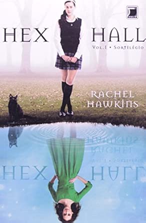 Hex Hall: Sortilégio (Vol. 1) | Amazon.com.br