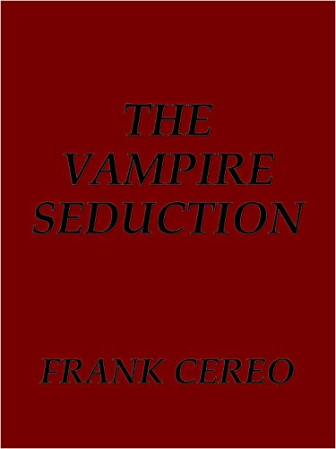 The Vampire Seduction (English Edition) eBook : Cereo, Frank: Amazon.de ...