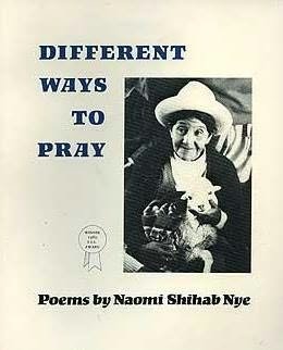 Different ways to pray: Poems: Naomi Shihab Nye: 9780932576040: Amazon ...