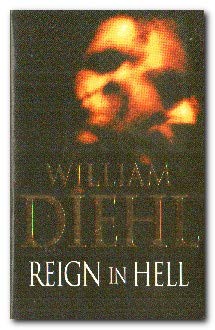 Reign In Hell : Diehl, William: Amazon.de: Bücher