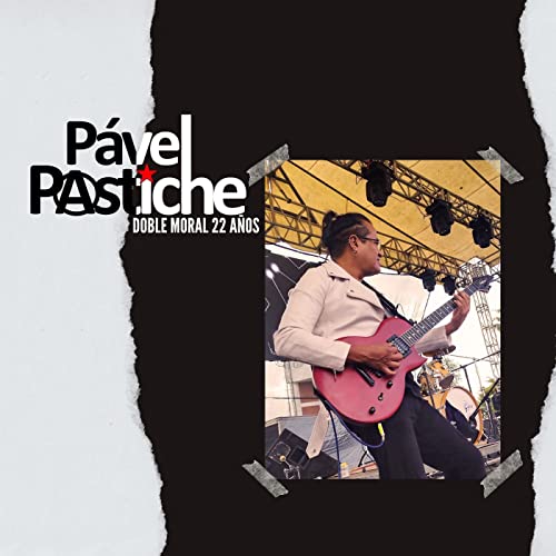 Spiele Doble Moral 22 Años von Pável Pastiche auf Amazon Music ab