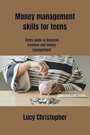 Amazon.com: Money management skills for teens : Teen guide to financial ...