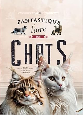 Amazon.com: Le fantastique livre des chats: 9788411966191: COLLECTIF: Books