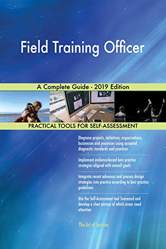 Amazon.com: Field Training Officer A Complete Guide - 2019 Edition ...