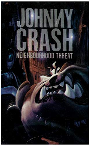 Johnny Crash - Neighbourhood Threat - Amazon.com Music