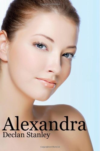 Alexandra: An Erotic Romance, With Obsession, Passion And ...