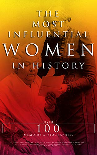 Amazon.com: The Most Influential Women in History: Over 100 Memoirs ...